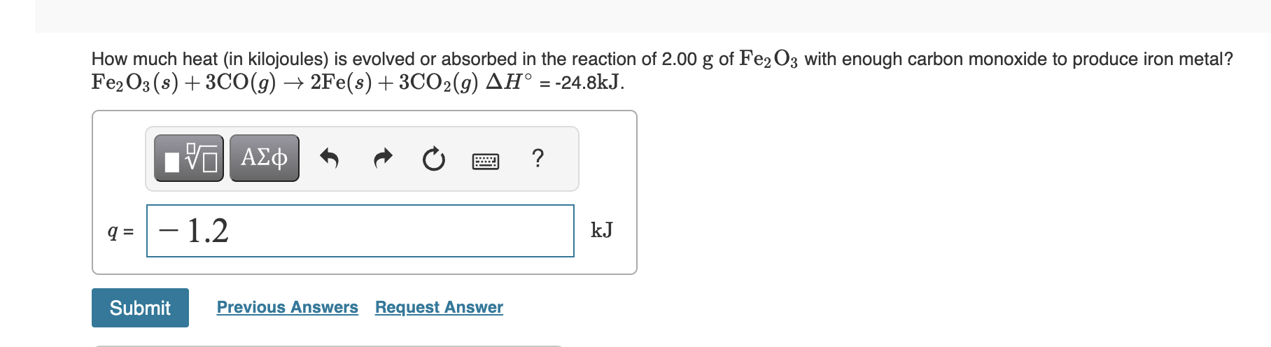 Solved How Much Heat In Kilojoules Is Evolved Or Absorbed