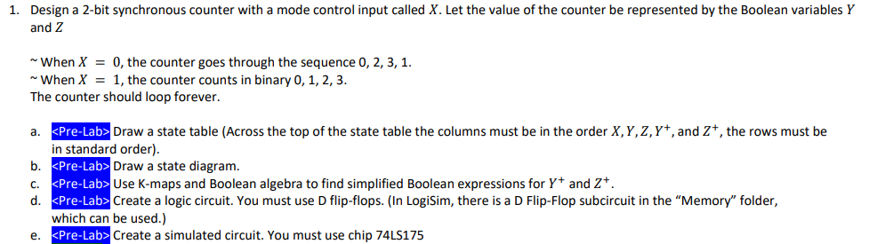 Solved 1. Design a 2-bit synchronous counter with a mode | Chegg.com