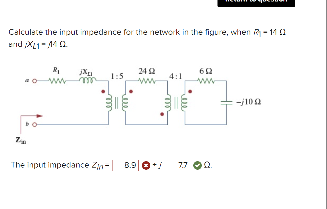 Solved Calculate the input impedance for the network in the | Chegg.com