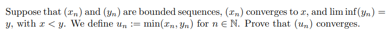 Solved Suppose that (xn) and (yn) are bounded sequences, | Chegg.com