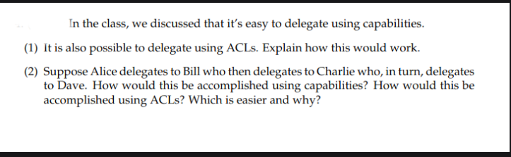 Solved In the class, we discussed that it's easy to delegate | Chegg.com