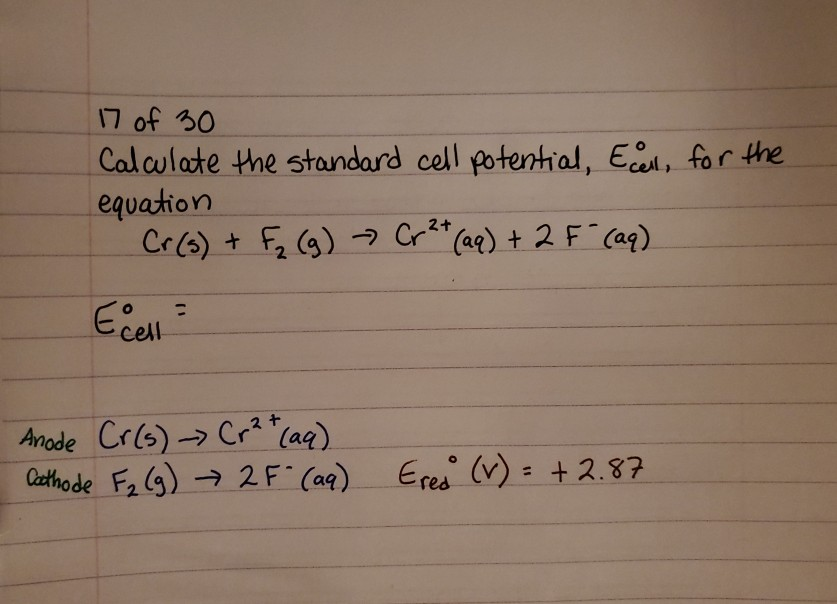 Solved 17 of 30 Calculate the standard cell potential, Ecall | Chegg.com