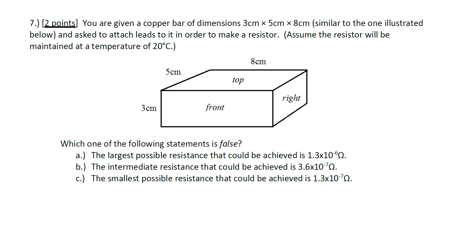 Solved 7.) (2 points) You are given a copper bar of | Chegg.com