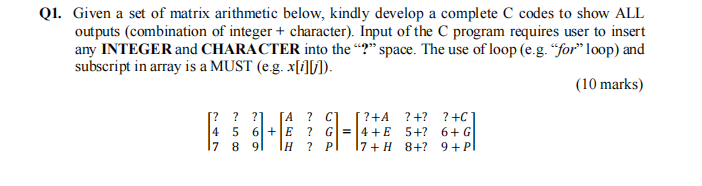 Solved Q1. Given a set of matrix arithmetic below, kindly | Chegg.com