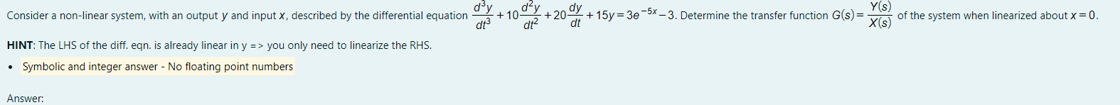 Solved Hint The Lhs Of The Diff Eqn Is Already Linear In