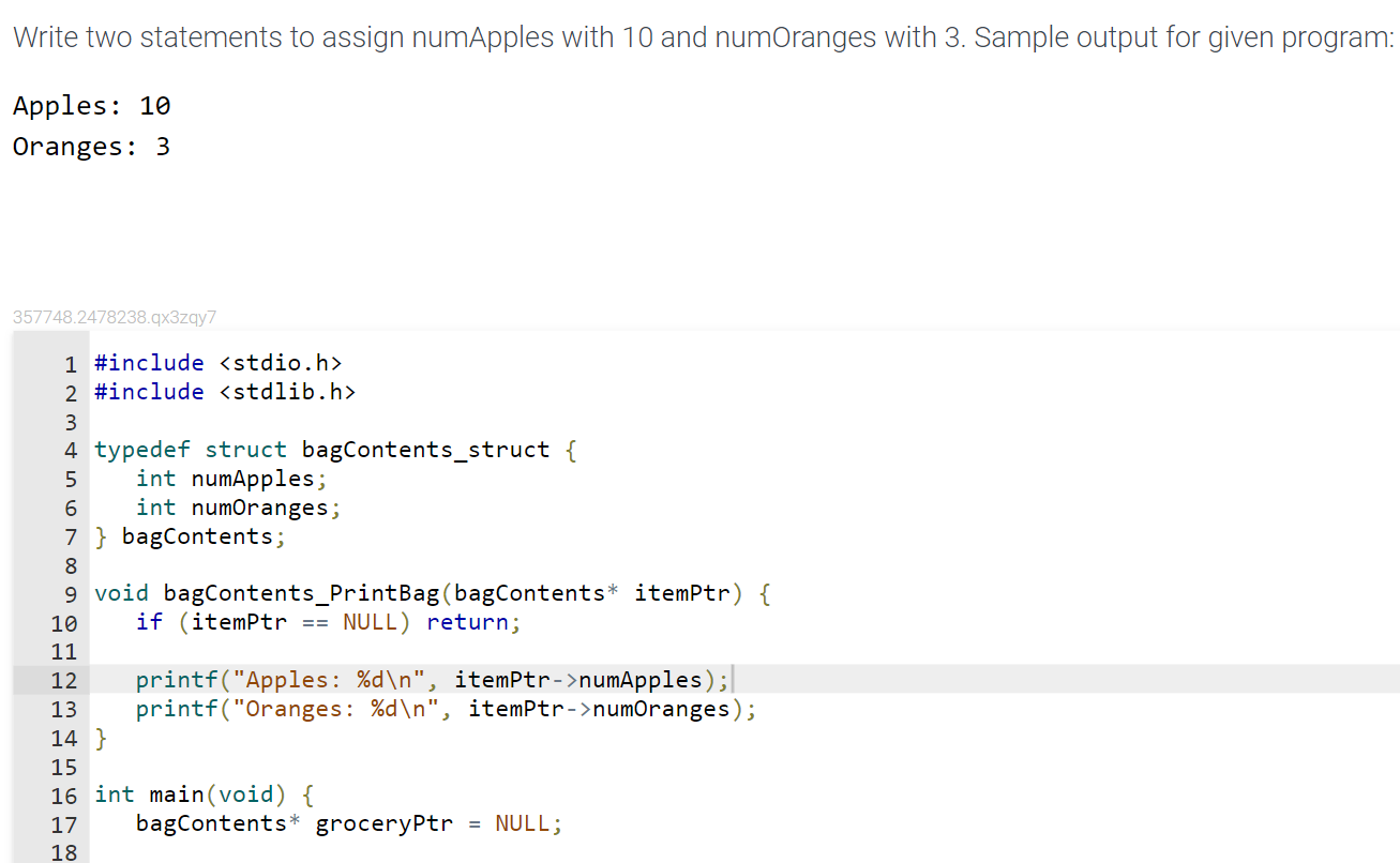 Solved Write Two Statements To Assign Numapples With 10 And