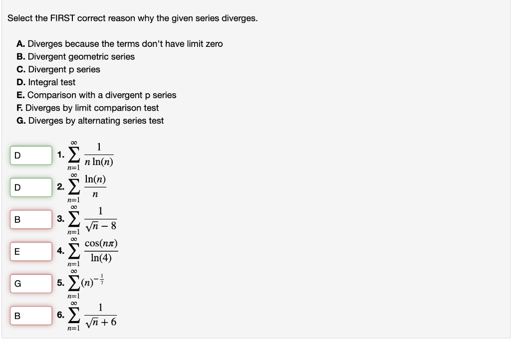 Solved Select the FIRST correct reason why the given series | Chegg.com