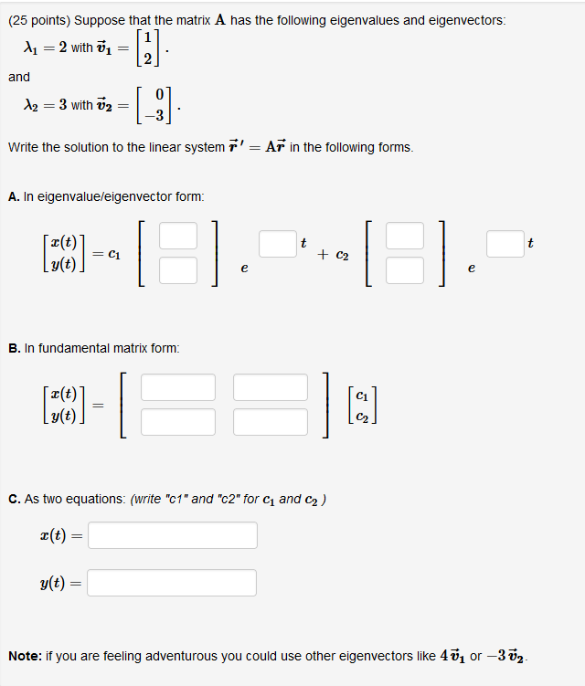Solved (25 ﻿points) ﻿Suppose that the matrix A has the | Chegg.com