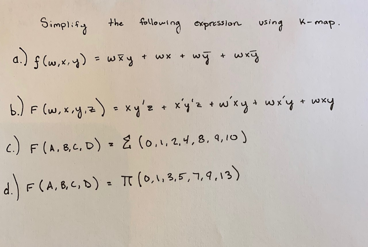 Solved Simplify the following expression using K-map. а) f | Chegg.com