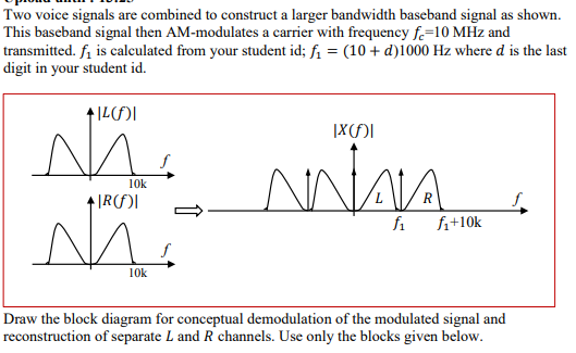 Solved Two voice signals are combined to construct a larger | Chegg.com