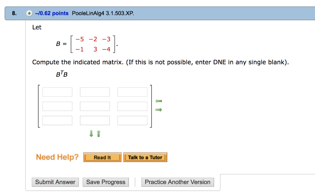 Solved 8. -/0.62 points PooleLinAlg4 3.1.503.XP. Let -5-2-3 | Chegg.com Solved 8. -/0.62 points PooleLinAlg4 3.1.503.XP. Let -5-2-3 | Chegg.com