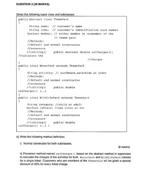 Solved QUESTION 2 (30 MARKS) Given the following super class | Chegg.com