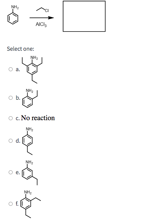 Solved NH2 AICI: Select one: NH2 O a. NH2 ob. O c. No | Chegg.com