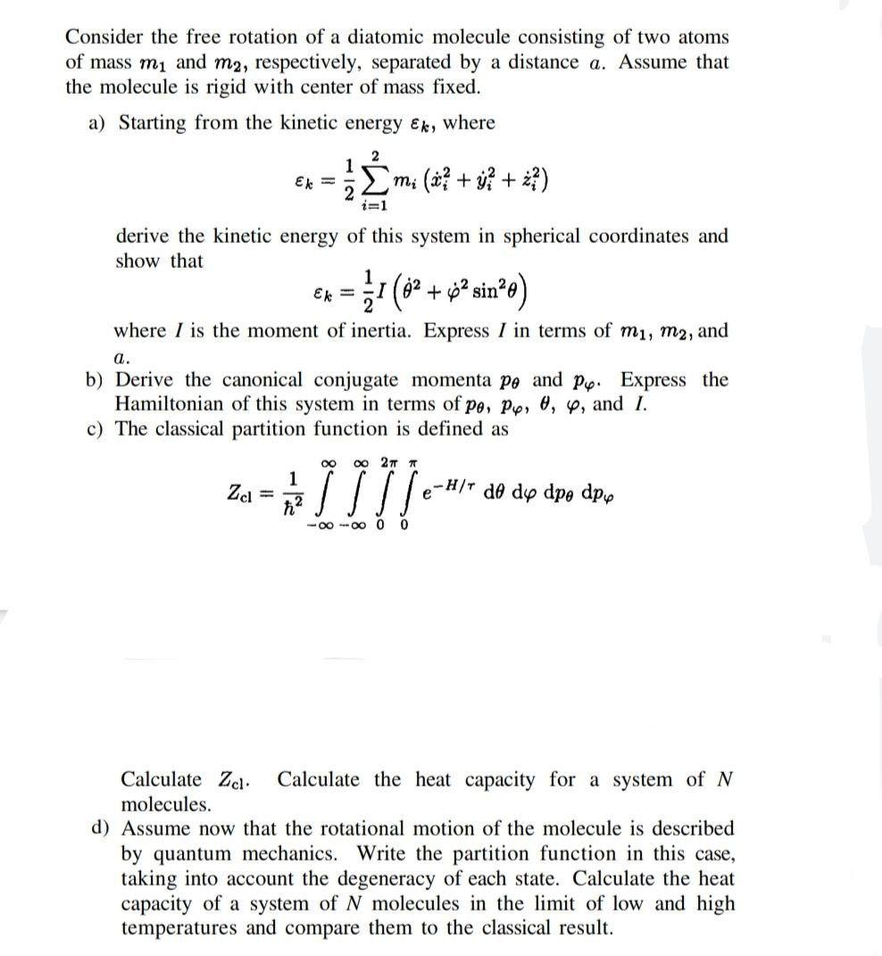 Solved Consider the free rotation of a diatomic molecule | Chegg.com