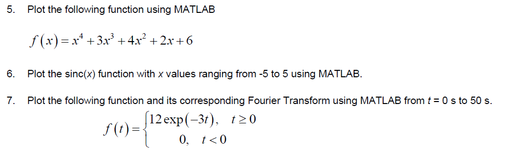 Solved 5. Plot the following function using MATLAB f(x)= x+ | Chegg.com