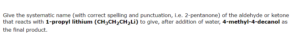 Solved Give the systematic name (with correct spelling and | Chegg.com
