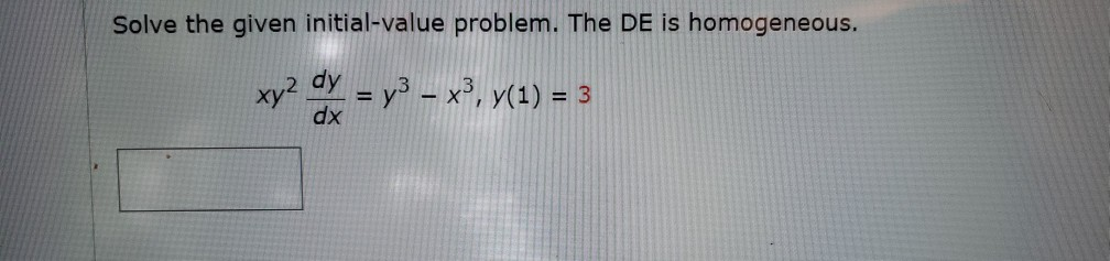 Solved Solve the given initial-value problem. The DE is of | Chegg.com