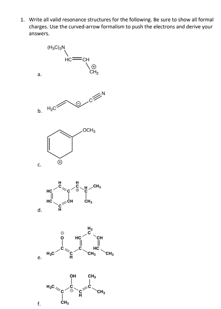 Solved 1. Write all valid resonance structures for the | Chegg.com
