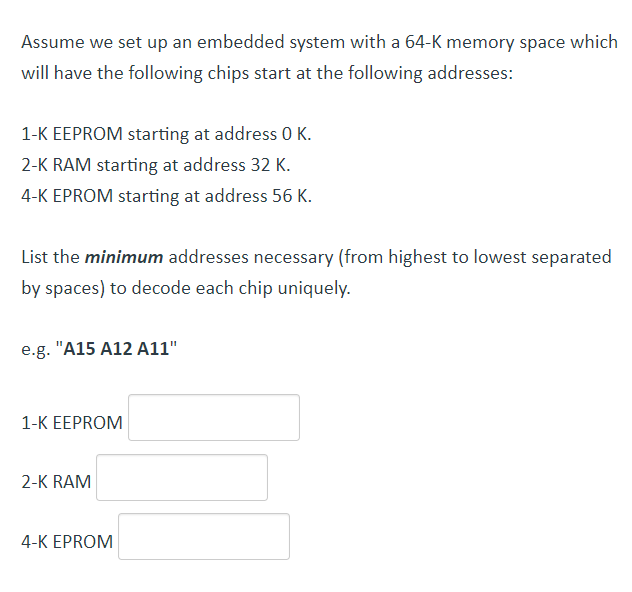 Solved Assume we set up an embedded system with a 64-K | Chegg.com