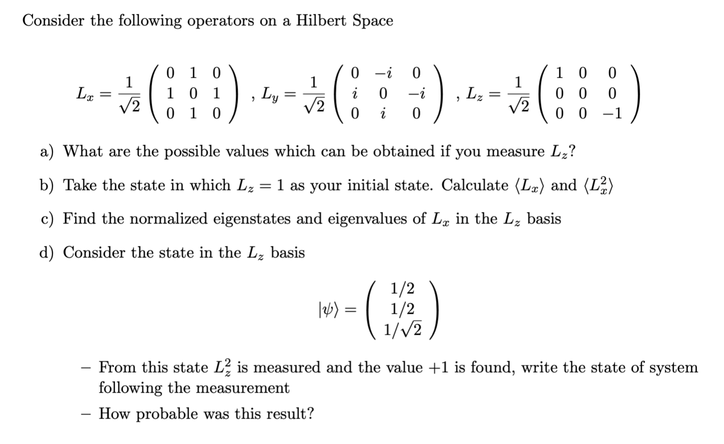 Solved Consider the following operators on a Hilbert Space | Chegg.com