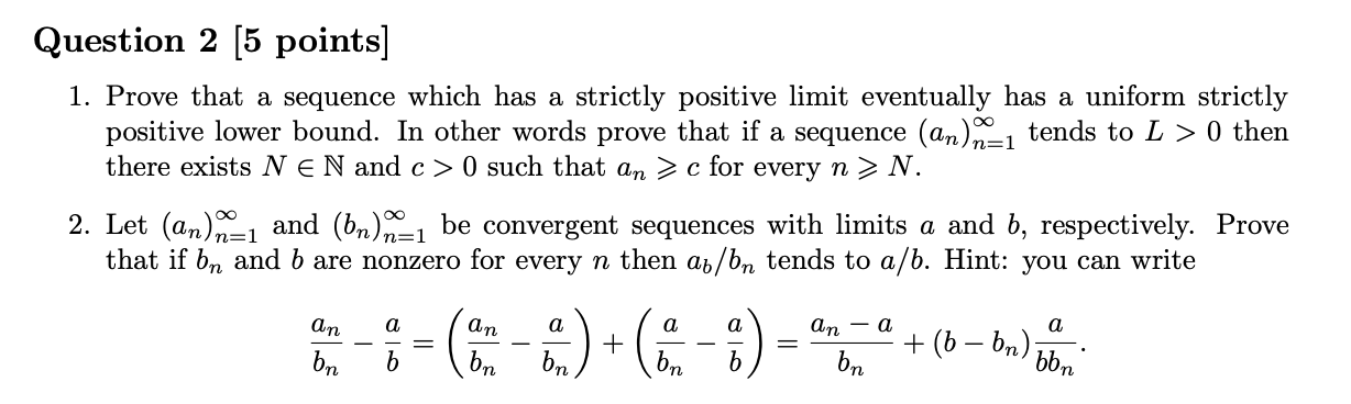 Solved Question 2 [5 points] 1. Prove that a sequence which | Chegg.com