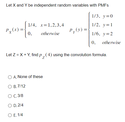 Solved Let X and Y be independent random variables with PMFs | Chegg.com