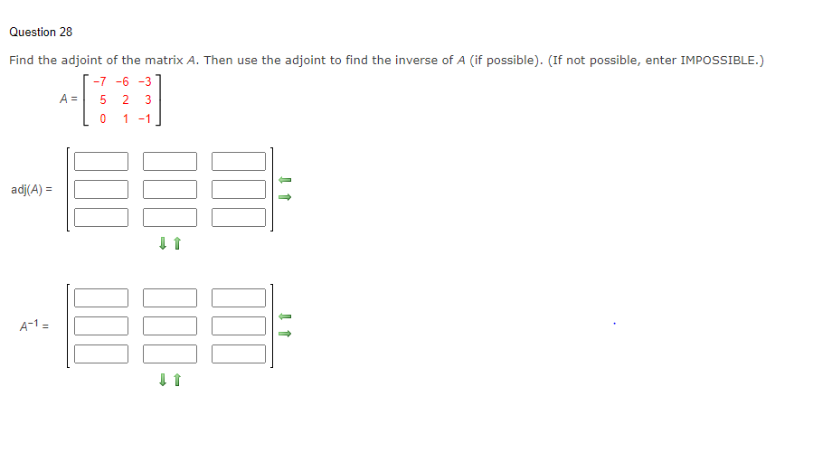 Solved Question 28Find the adjoint of the matrix A. ﻿Then | Chegg.com