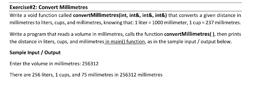 Solved Exercise#2: Convert Millimetres Write a void function | Chegg.com