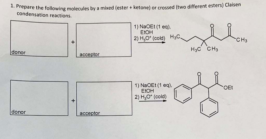 Solved 1. Prepare the following molecules by a mixed (ester | Chegg.com