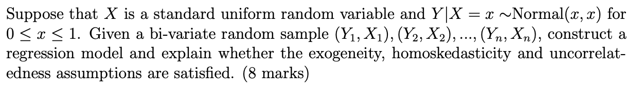 Solved Suppose that X is a standard uniform random variable | Chegg.com
