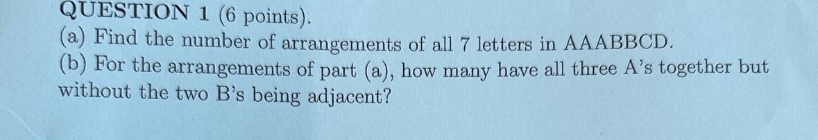 Solved (a) Find the number of arrangements of all 7 letters | Chegg.com
