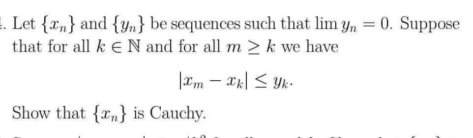 Solved Let {xn} and {yn} be sequences such that limyn=0. | Chegg.com