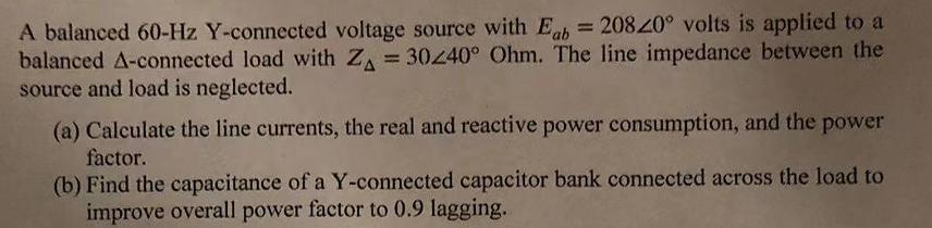 Solved A balanced 60-Hz Y-connected voltage source with Eab | Chegg.com