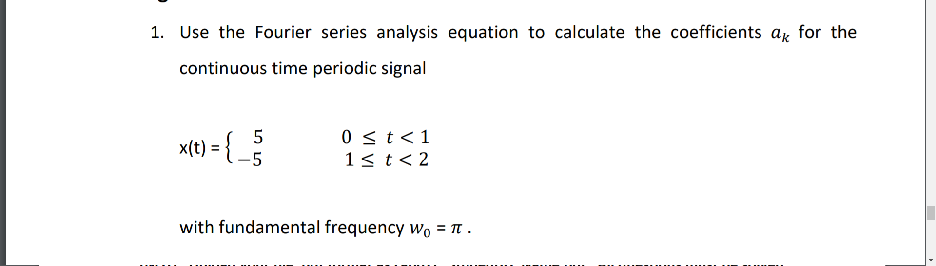 Solved Use The Fourier Series Analysis Equation To Calculate