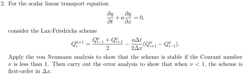 Solved 2. For the scalar linear transport equation aq aq 0, | Chegg.com