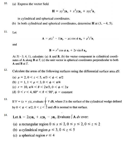 Solved 10. (a) Express the vector field H = xyʻza, + x’yza, | Chegg.com