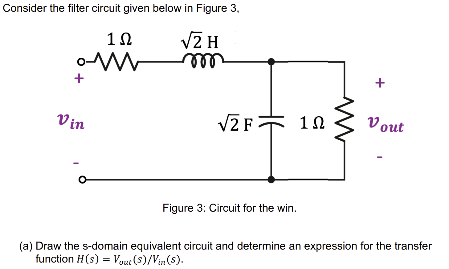 Solved Consider the filter circuit given below in Figure 3, | Chegg.com