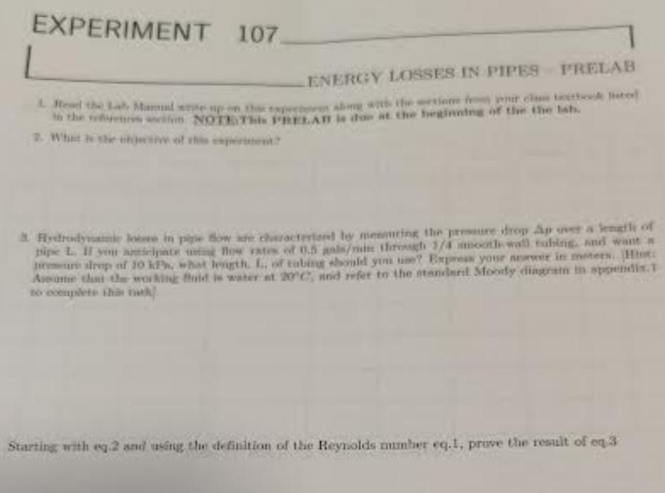 EXPERIMENT 107 ENERGY LOSSES IN PIPES PRELAB the late | Chegg.com