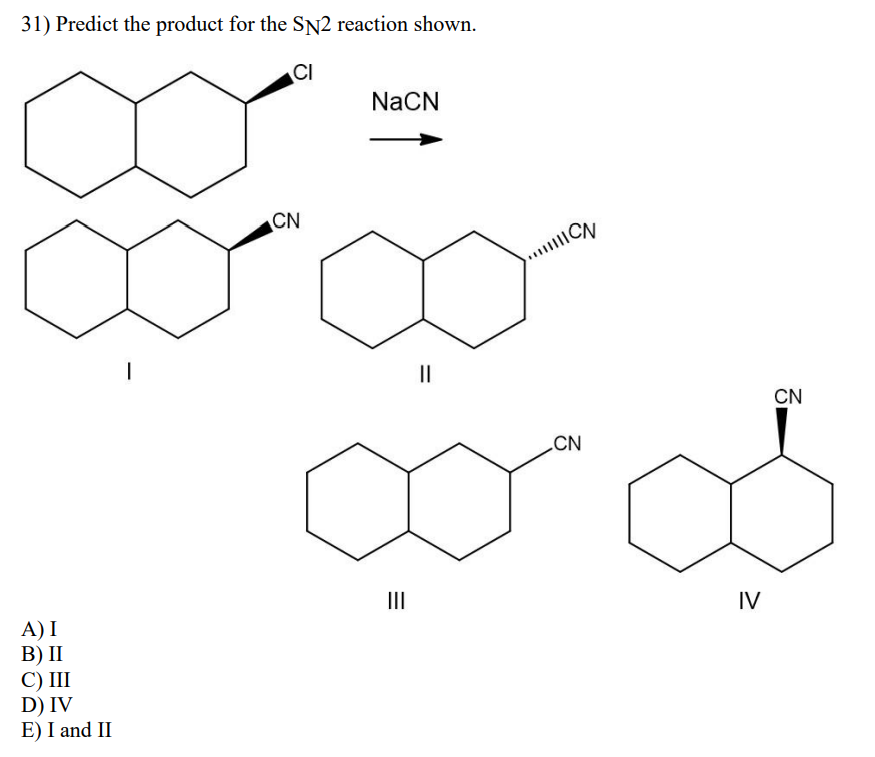 Solved 31) Predict the product for the SN2 reaction | Chegg.com