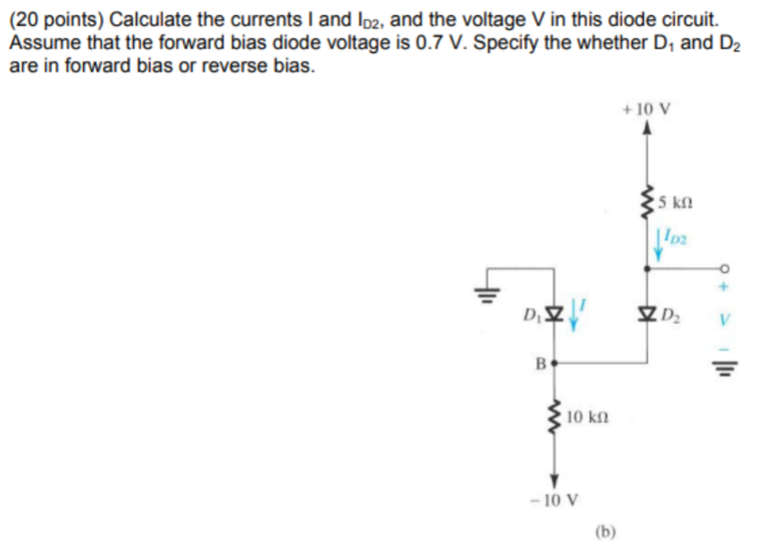 Solved (20 points) Calculate the currents I and ID2, and the | Chegg.com