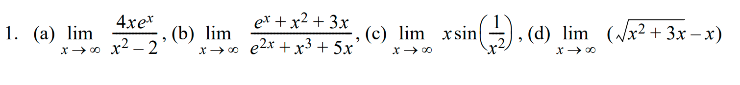 Solved 4xex ex + x2 + 3x e2x + x3 + 5 x (c) lim x sin 1. (a) | Chegg.com