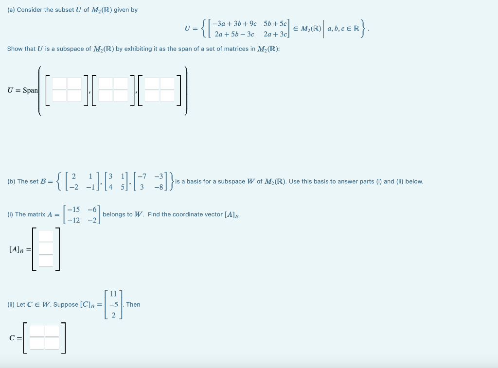 Solved (a) Consider the subset U of M2(R) given by | Chegg.com
