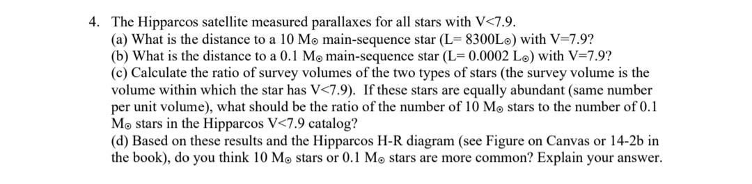 Solved 4. The Hipparcos satellite measured parallaxes for | Chegg.com