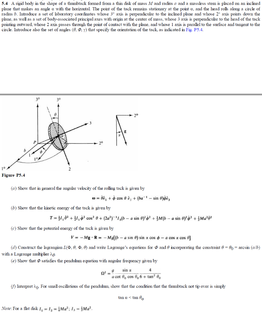 5.4 A rigid body in the shape of a thumbtack formed | Chegg.com