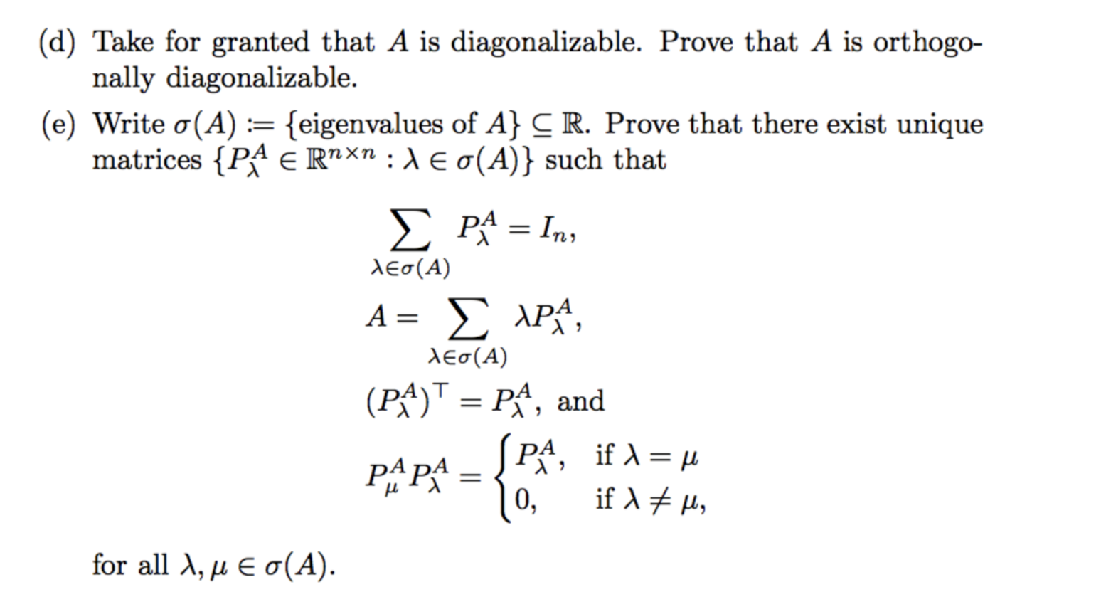 Solved 3. Let A e Rnxn be such that A = AT. (a) Prove that | Chegg.com