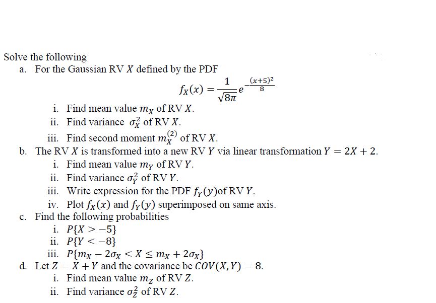 Solved e 8 Solve the following a. For the Gaussian RV X | Chegg.com
