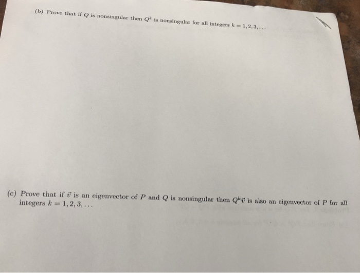 Solved Problem 3. Let P, Q be n x n matrices with PQ = QP | Chegg.com