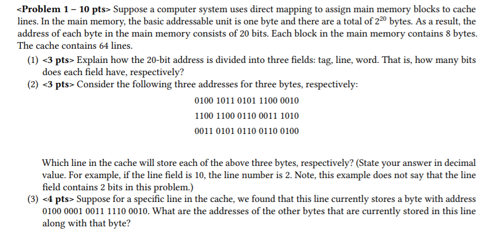 Solved Suppose a computer system uses direct mapping to | Chegg.com