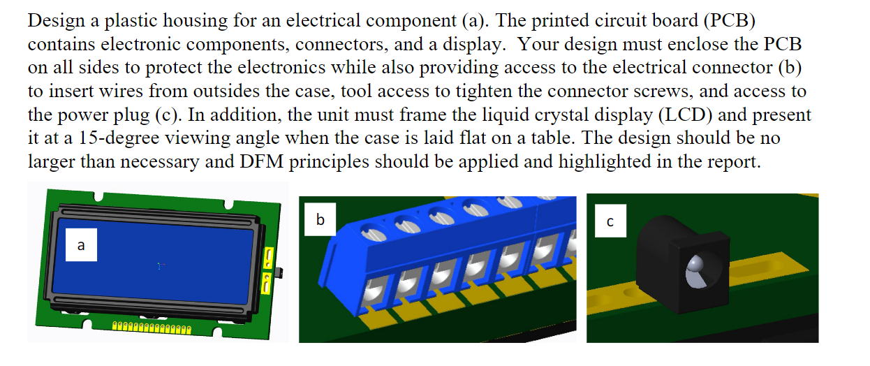 Solved Design a plastic housing for an electrical component | Chegg.com