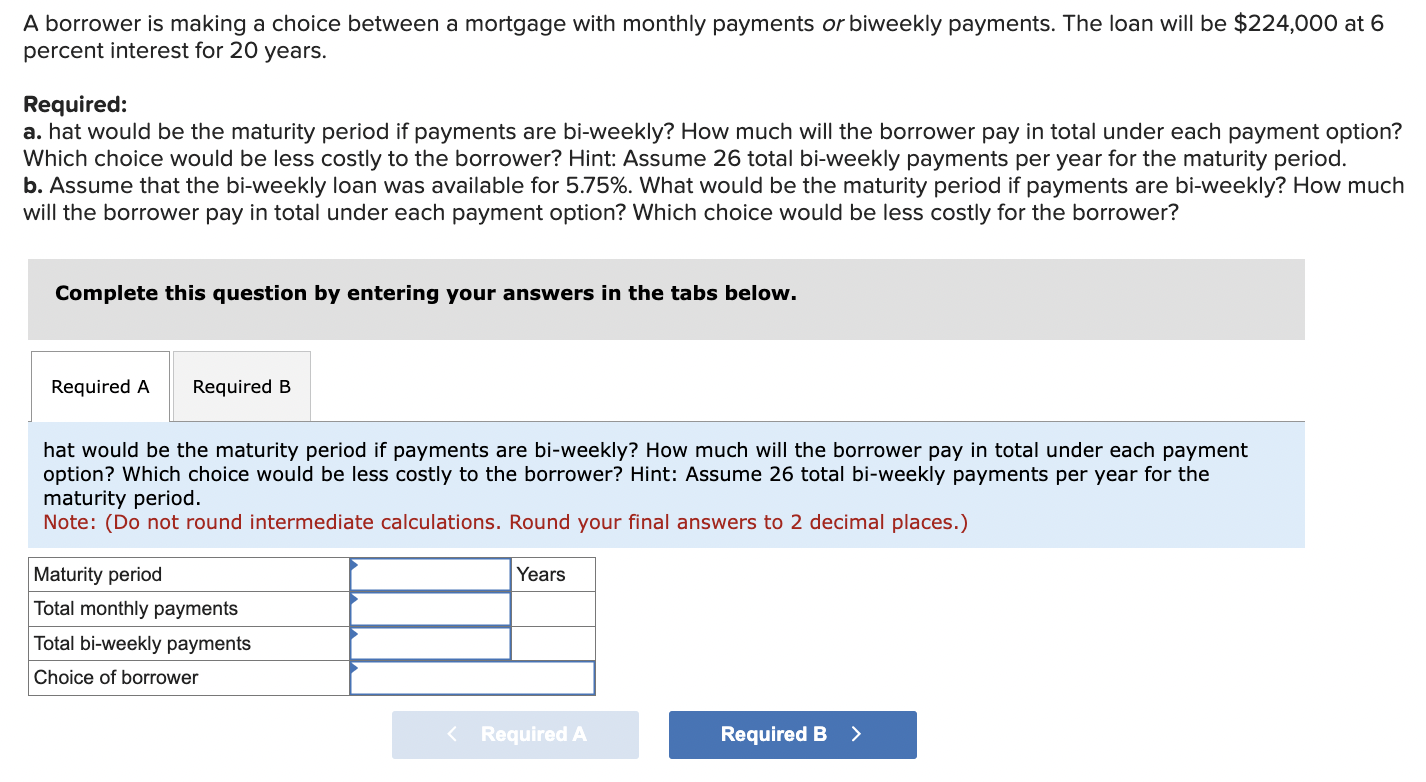 Solved A borrower is making a choice between a mortgage with | Chegg.com